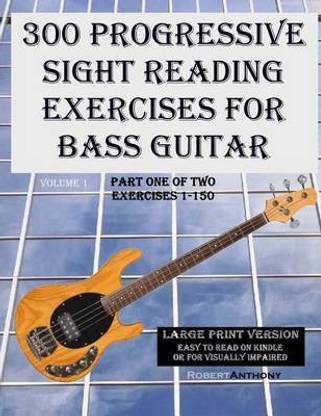 300 Progressive Sight Reading Exercises for Bass Guitar Large Print ...