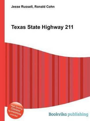 Texas State Highway 211: Buy Texas State Highway 211 by Russell Jesse ...