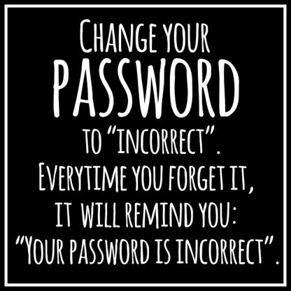 change your password |Motivational Poster Paper Print - Quotes ...