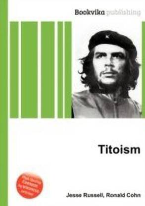 Titoism: Buy Titoism by unknown at Low Price in India | Flipkart.com