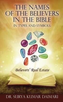 The Names of the Believers in the Bible in Types and Symbols: Buy The ...