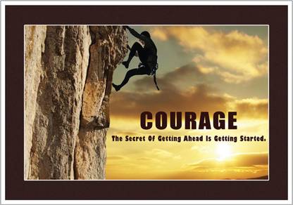 Courage Inspirational Motivational Quote Paper Poster Paper Print ...