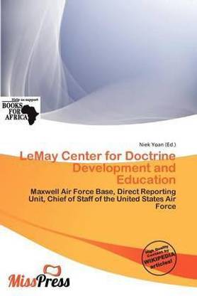 Lemay Center for Doctrine Development and Education: Buy Lemay Center ...