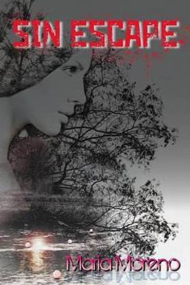 Sin Escape: Buy Sin Escape by Moreno Maria at Low Price in India ...