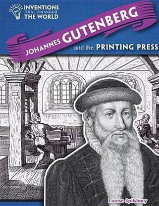 Johannes Gutenberg and the Printing Press: Buy Johannes Gutenberg and ...