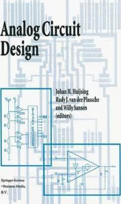 Analog Circuit Design : Operational Amplifiers, Analog to Digital Convertors, Analog Computer ...