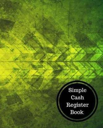 Simple Cash Register Book: Buy Simple Cash Register Book by Accounts ...