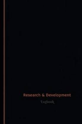 Research & Development Log (Logbook, Journal - 120 pages, 6 x 9 inches ...