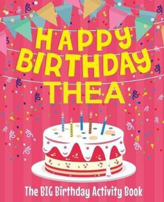 Happy Birthday Thea - The Big Birthday Activity Book: Buy Happy ...