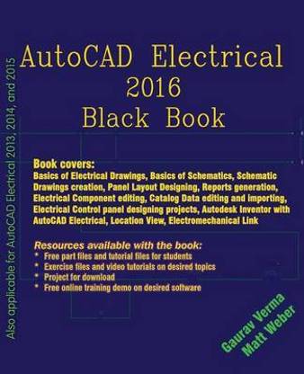 AutoCAD Electrical 2016 Black Book: Buy AutoCAD Electrical 2016 Black ...