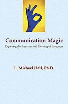 Communication Magic: Buy Communication Magic by Hall L Michael at Low ...