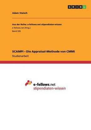 SCAMPI - Die Appraisal-Methode von CMMI: Buy SCAMPI - Die Appraisal ...
