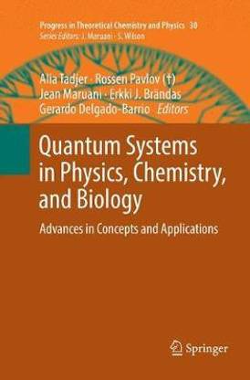 Quantum Systems in Physics, Chemistry, and Biology: Buy Quantum Systems ...