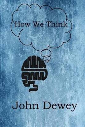 How We Think: Buy How We Think by Dewey J at Low Price in India ...