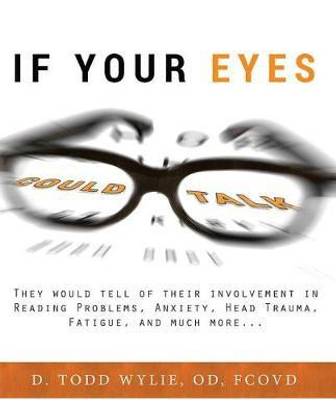 If Your Eyes Could Talk: Buy If Your Eyes Could Talk by Todd Wylie at ...