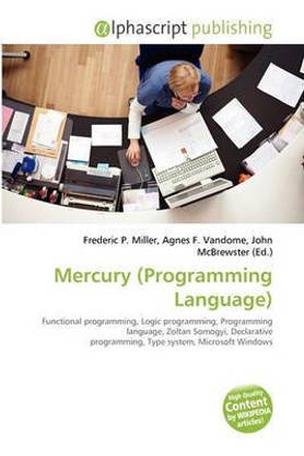 Mercury (Programming Language): Buy Mercury (Programming Language) by unknown at Low Price in ...