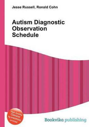 Autism Diagnostic Observation Schedule: Buy Autism Diagnostic ...