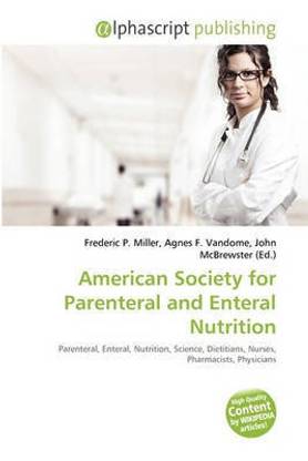 American Society for Parenteral and Enteral Nutrition: Buy American ...