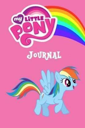 My Little Pony Journal: Buy My Little Pony Journal by Publishing 8mm ...