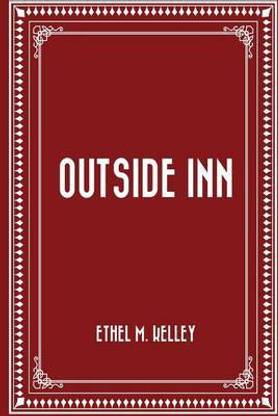 Outside Inn: Buy Outside Inn by Kelley Ethel M at Low Price in India ...