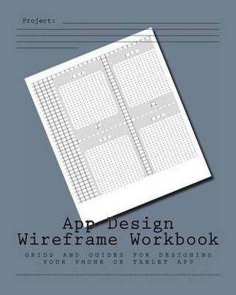 App Design Wireframe Workbook: Buy App Design Wireframe Workbook by ...