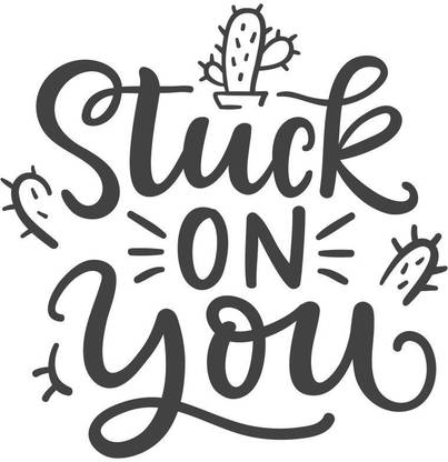 stuck on you sticker poster|quotes|love|educational|motivational|wall ...