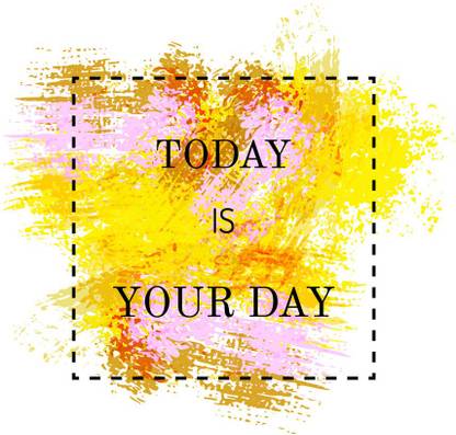 today is your day |Motivational Poster|Inspirational Poster|Gym poster ...