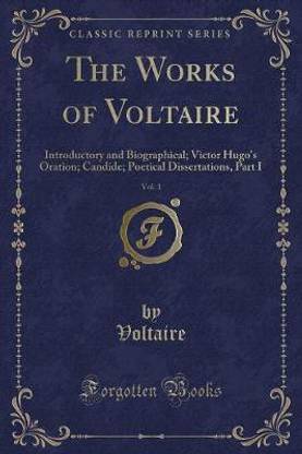 The Works of Voltaire, Vol. 1: Buy The Works of Voltaire, Vol. 1 by Voltaire Voltaire at Low ...