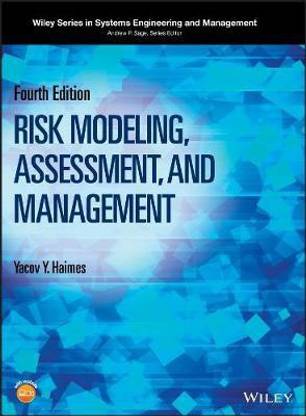 Risk Modeling, Assessment, and Management 4e: Buy Risk Modeling ...