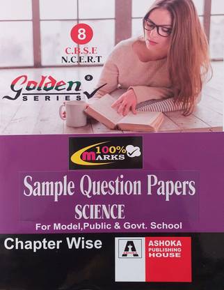 Golden Series Class 8 Chapterwise Science (CBSE/NCERT) Sample Question ...