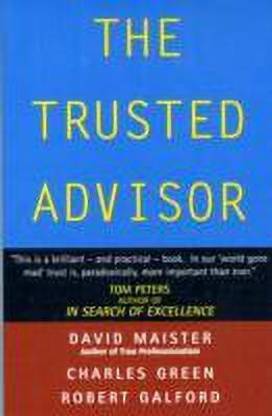 The Trusted Advisor: Buy The Trusted Advisor by Maister David H. at Low ...