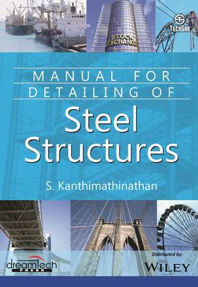 Manual for Detailing of Steel Structures: Buy Manual for Detailing of ...