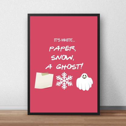 Friends - TV series - Joey quotes - Paper, Snow, A ghost - F.r.i.e.n.d ...