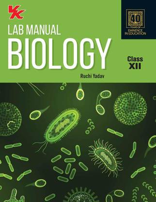 Lab Manual Biology (PB) Without Worksheet | For Class 12 | CBSE Based ...