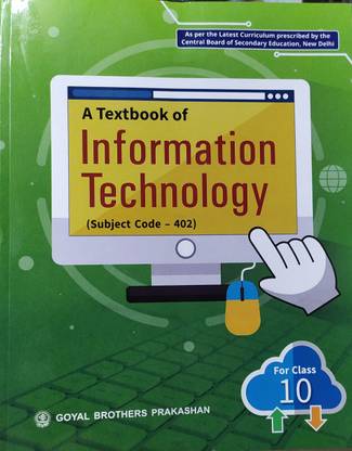 A Textbook Of Information Technology For Class-10 Subject Code -402 For ...
