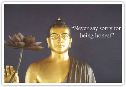 Buddha Full HD Spritual Quotes For Wall (Never Say Sorry For Being ...