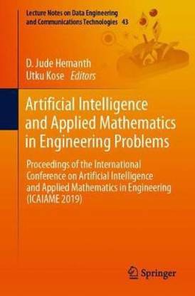 Artificial Intelligence and Applied Mathematics in Engineering Problems: Buy Artificial ...