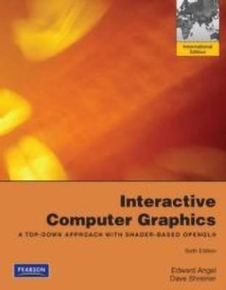 Interactive Computer Graphics: A Top-Down Approach with Shader-Based OpenGL: Buy Interactive ...