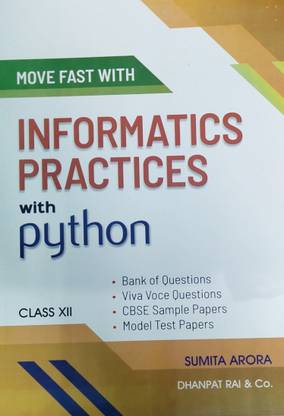 Move Fast With Informatics Practices With Python Class 12: Buy Move Fast With Informatics ...