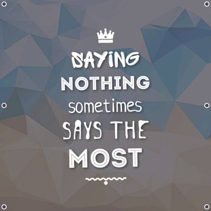 saying nothing premium inspiratona quotes and motivational wall poster ...