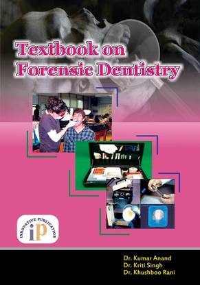 Textbook on Forensic Dentistry (Forensic Odontology) 2020 Edition: Buy ...