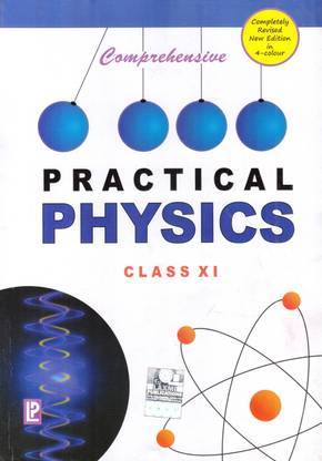 Comprehensive Practical Physics For Class 11 - CBSE - Examination 2023 ...