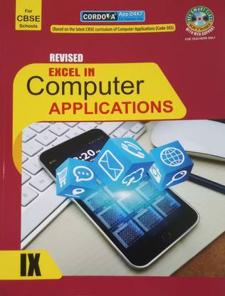 EXCEL IN COMPUTER APPLICATIONS CLASS-IX (CBSE): Buy EXCEL IN COMPUTER APPLICATIONS CLASS-IX ...