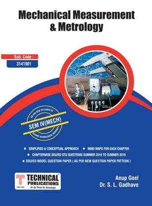 Mechanical Measurement & Metrology for GTU University (IV- MECH. - 3141901): Buy Mechanical ...