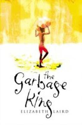 The Garbage King: Buy The Garbage King by Laird Elizabeth at Low Price ...
