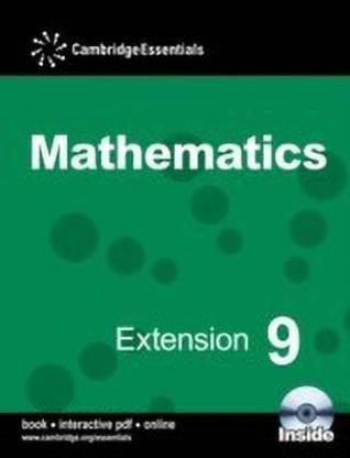 Cambridge Essentials Mathematics Extension 9 Pupil's Book with CD-ROM ...