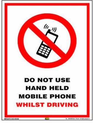 Mr. SAFE Do Not Use Hand Held Mobile Phone In Hard Plastic Lamination ...