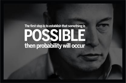 Elon Musk Poster with Frame F-32 Paper Print - Quotes & Motivation ...