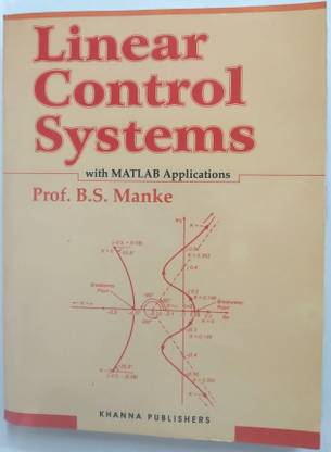Linear Control System With MATLAB Applications: Buy Linear Control System With MATLAB ...