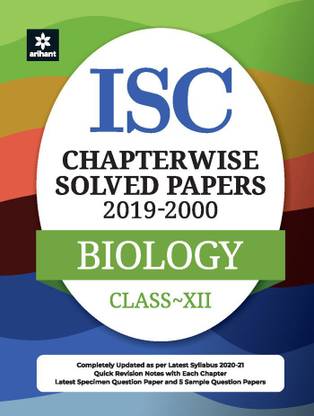 Isc Chapterwise Solved Papers Biology Class 12 for 2021 Exam: Buy Isc ...
